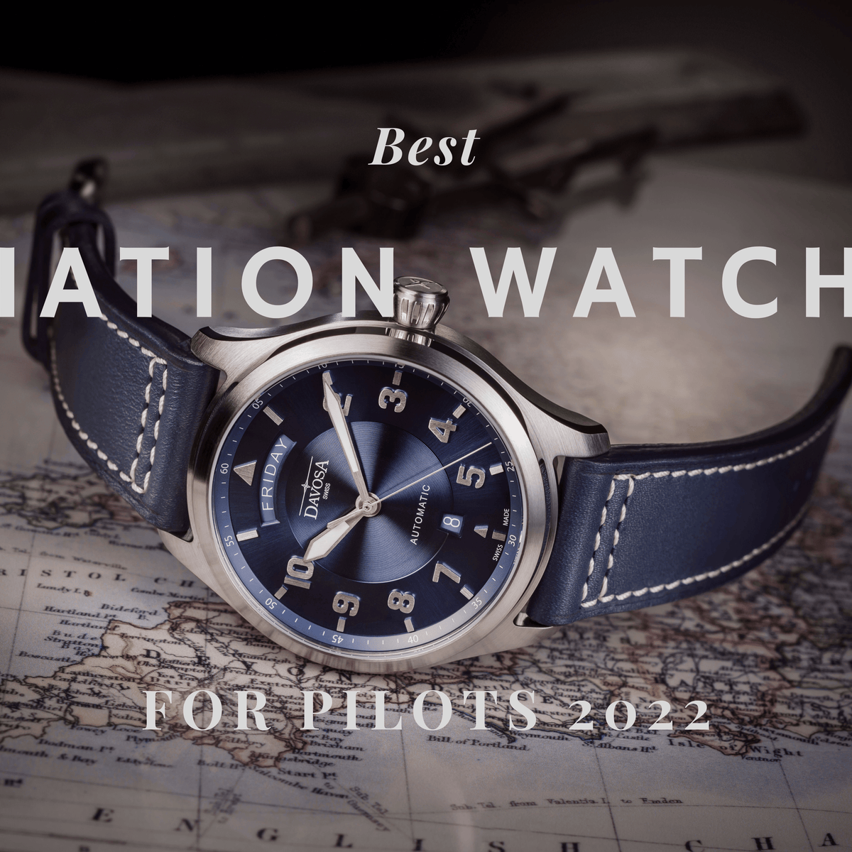 Best Aviation Watches for Pilots 2024 – Davosa USA