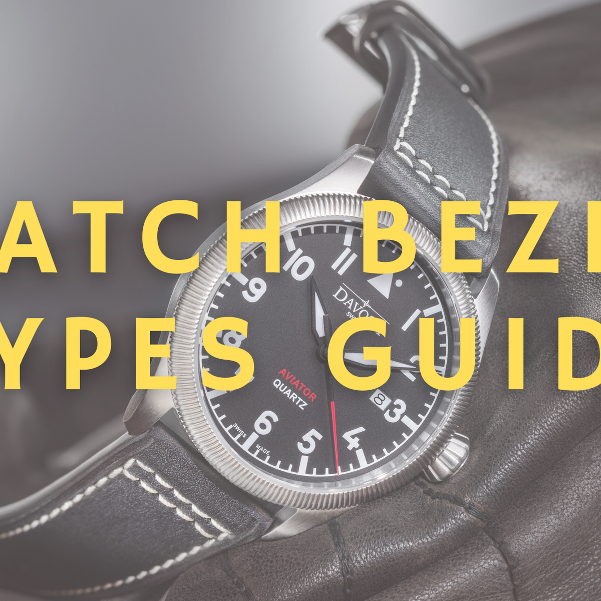 Watch Bezel Types Guide – Davosa USA