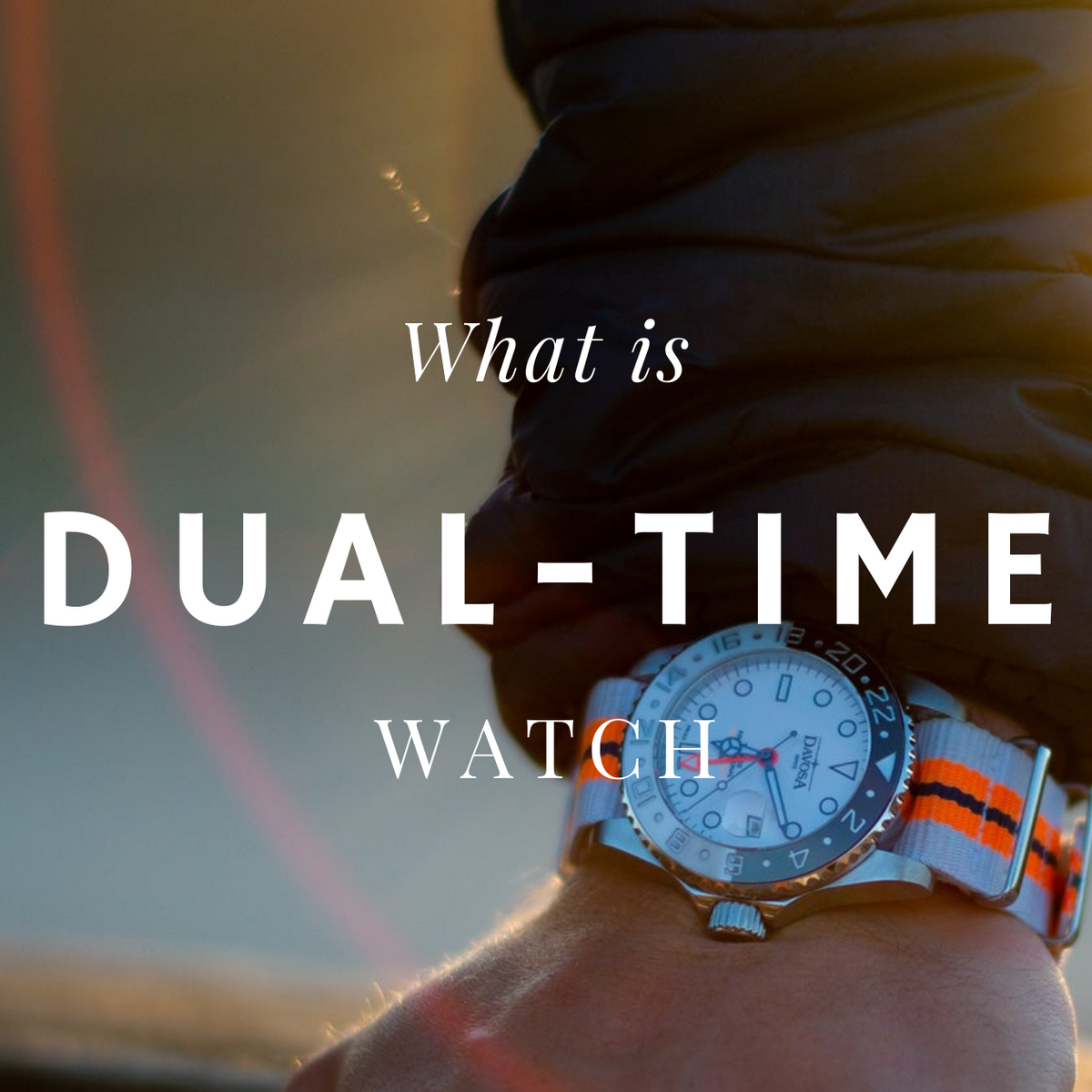 What is Dual Time Watch? – Davosa USA