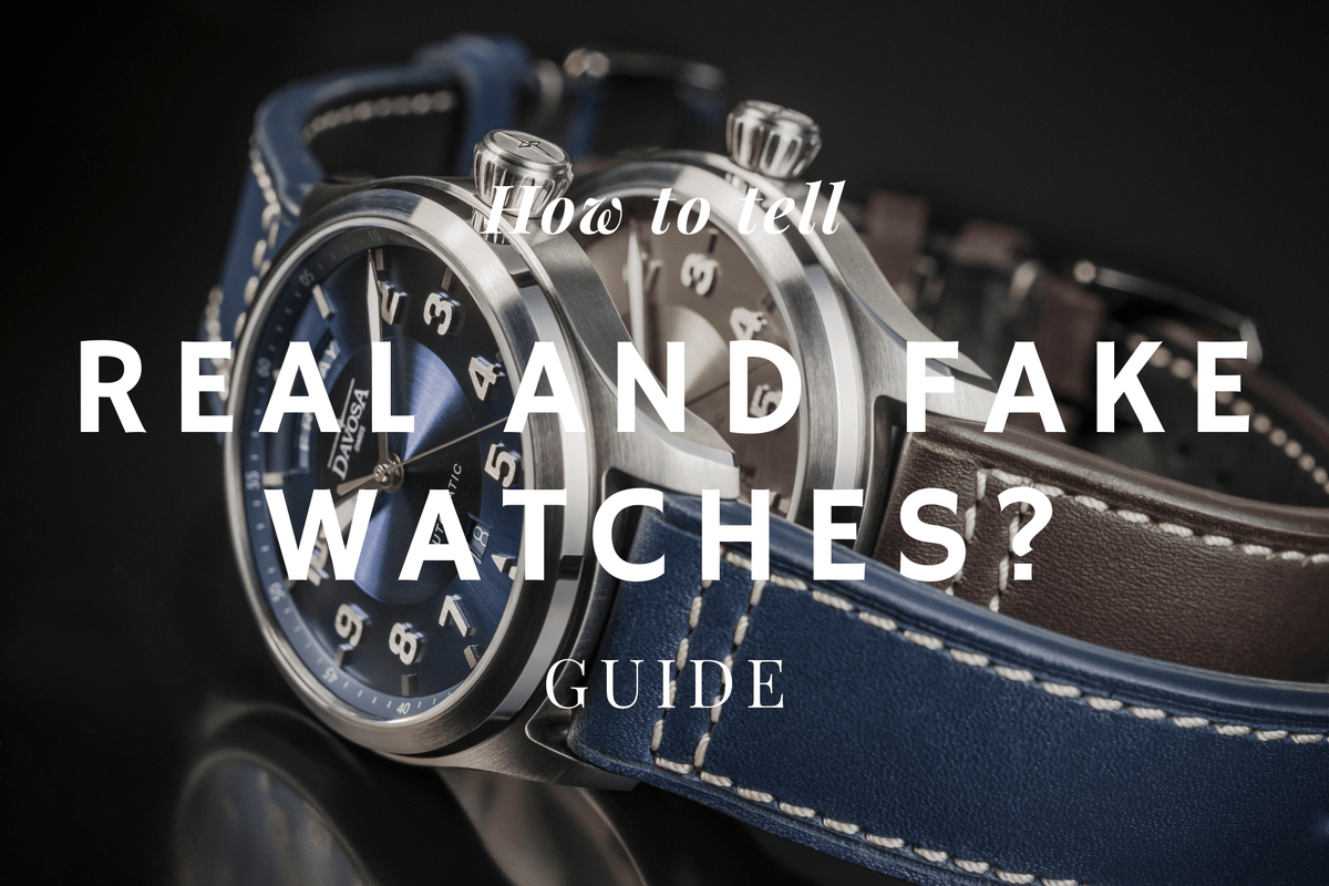 How to Tell If a Watch is Real or Fake? – Davosa USA